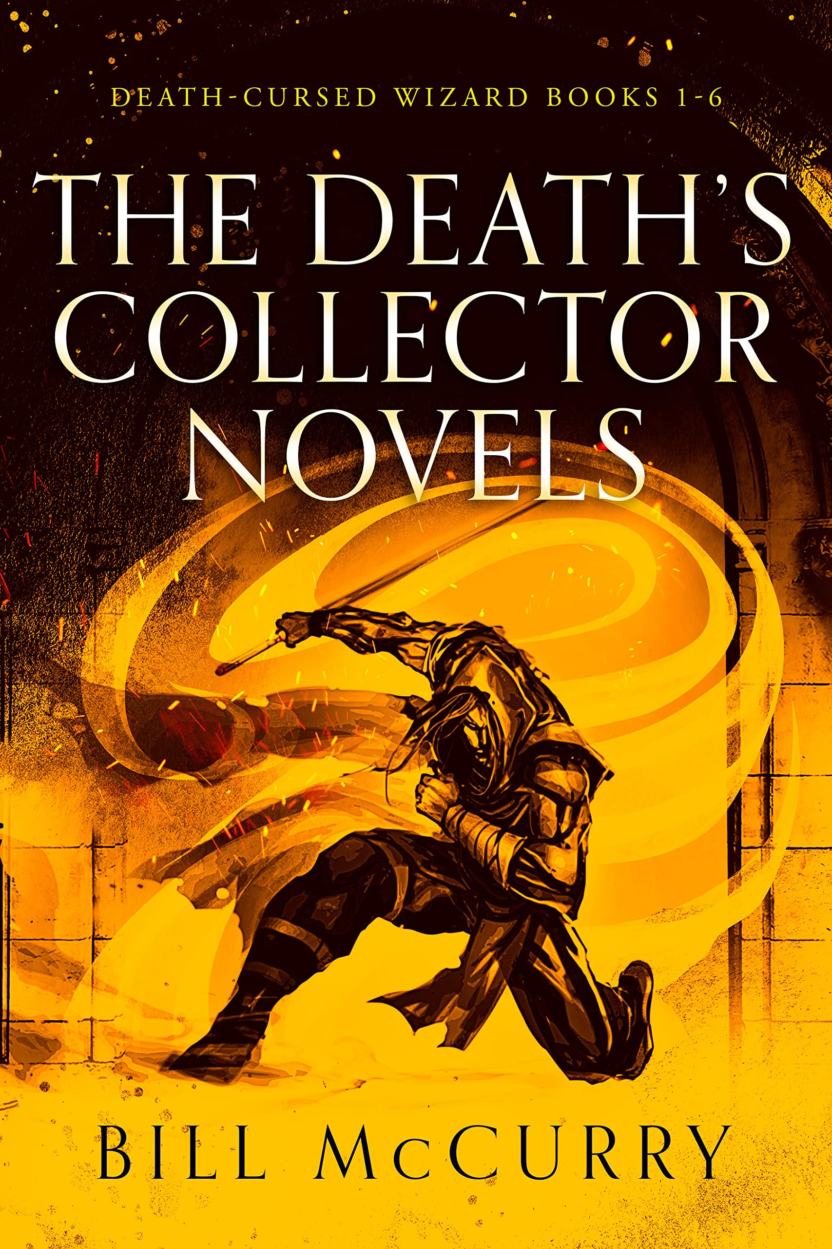 The Death's Collector Novels by Bill McCurry | Goodreads