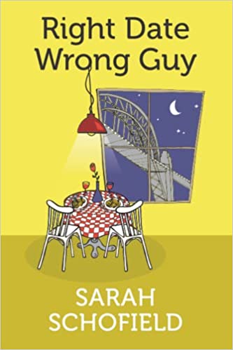 Right Date Wrong Guy by Sarah Schofield | Goodreads