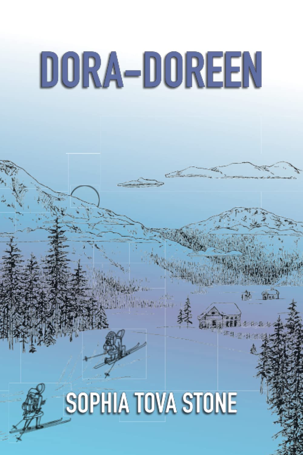Dora-Doreen by Sophia Tova Stone | Goodreads