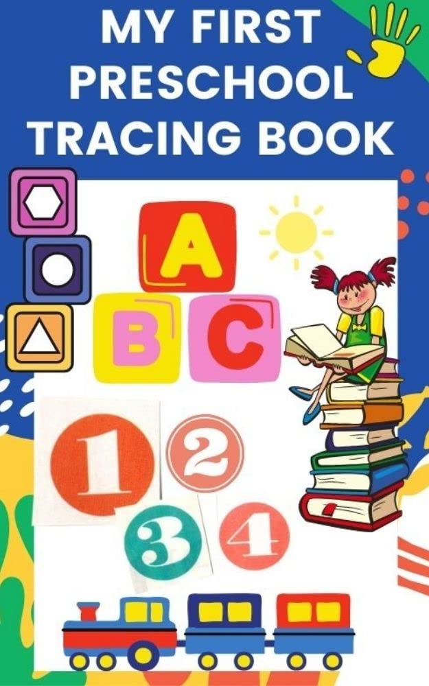 My First Preschool Tracing Book by Janhavi Kharade | Goodreads