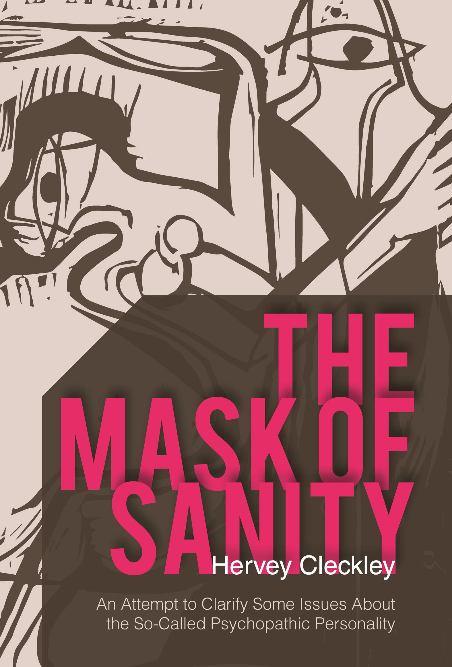 The Mask of Sanity: An Attempt to Clarify Some Issues about the So ...