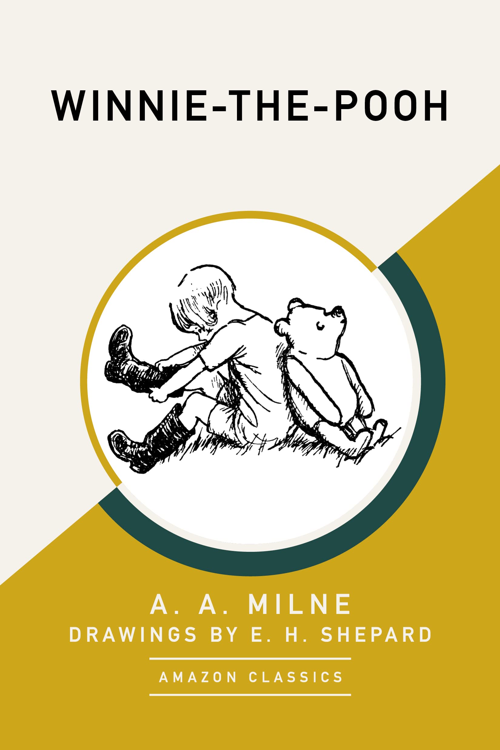 Winnie-the-Pooh (AmazonClassics Edition) by A.A. Milne | Goodreads