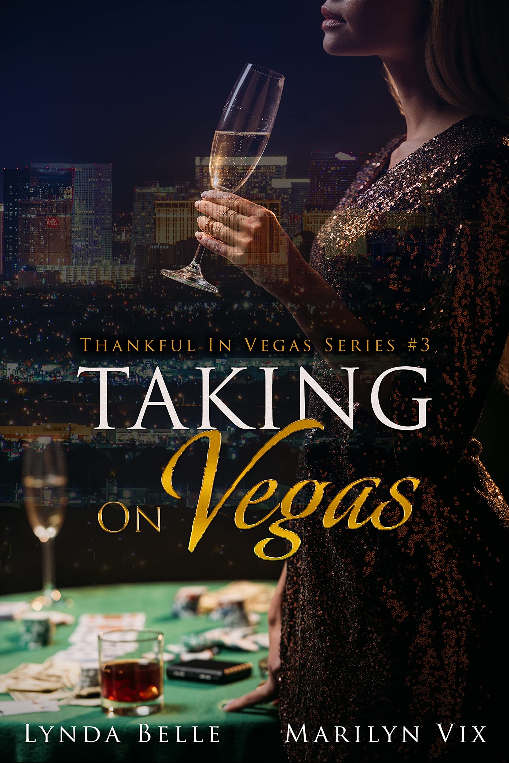 Taking On Vegas (Thankful in Vegas #3) by Marilyn Vix | Goodreads