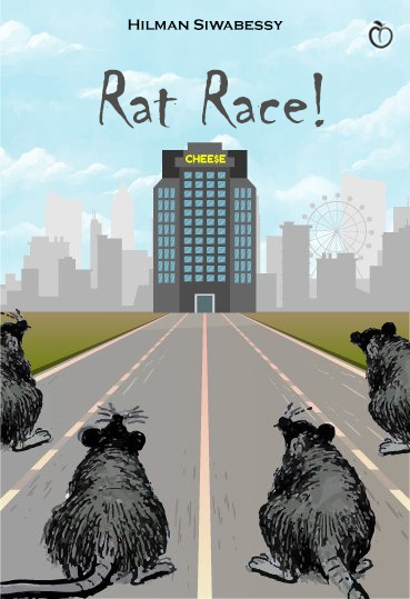 Rat Race! by Hilman Siwabessy | Goodreads