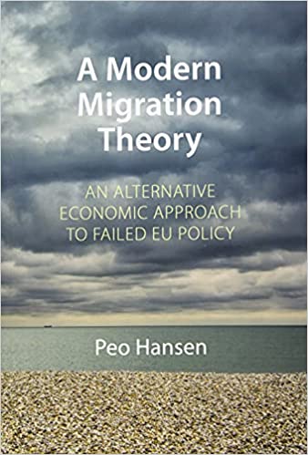 A Modern Migration Theory: An Alternative Economic Approach to Failed ...