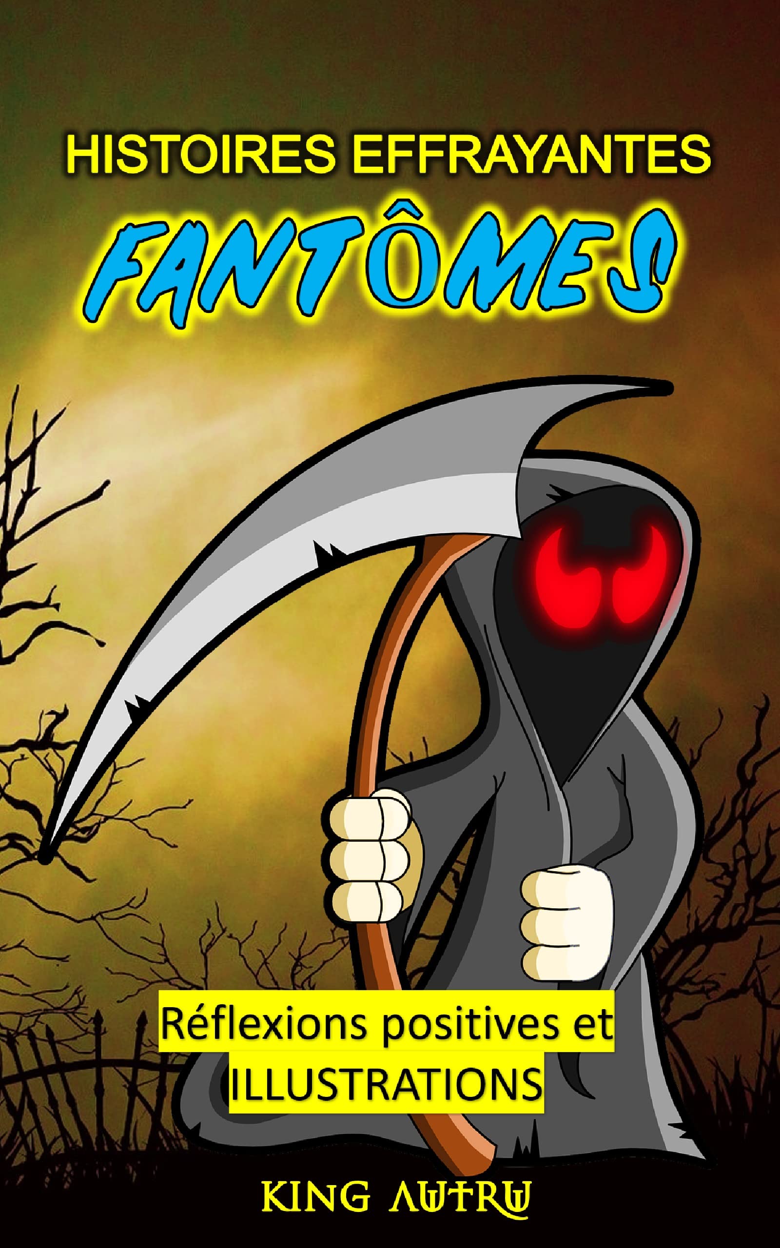 Histoires effrayantes, d'halloween et d'horreur pour Enfants Courageux ...