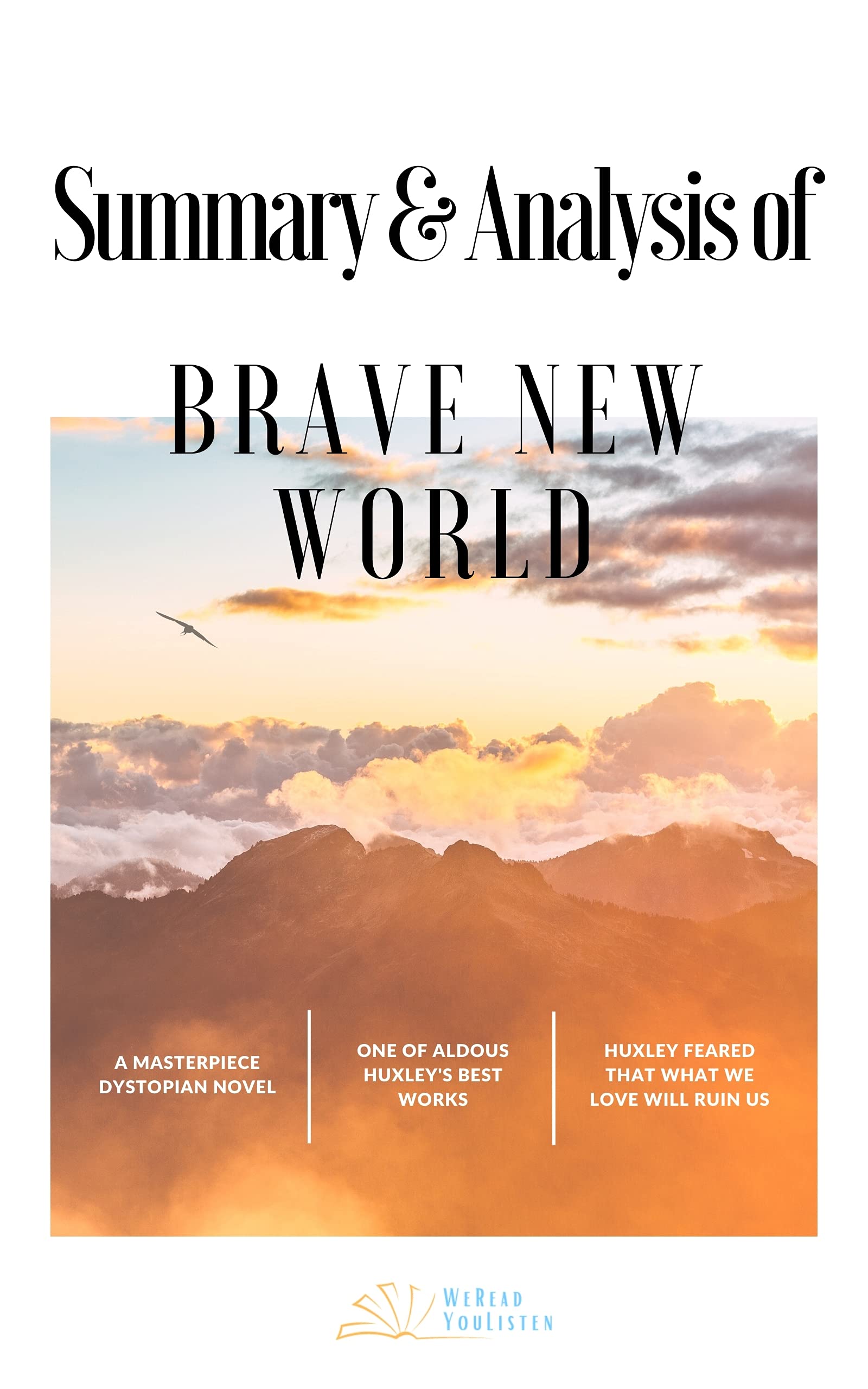 Summary and Analysis of Brave New World: A masterpiece dystopian novel ...