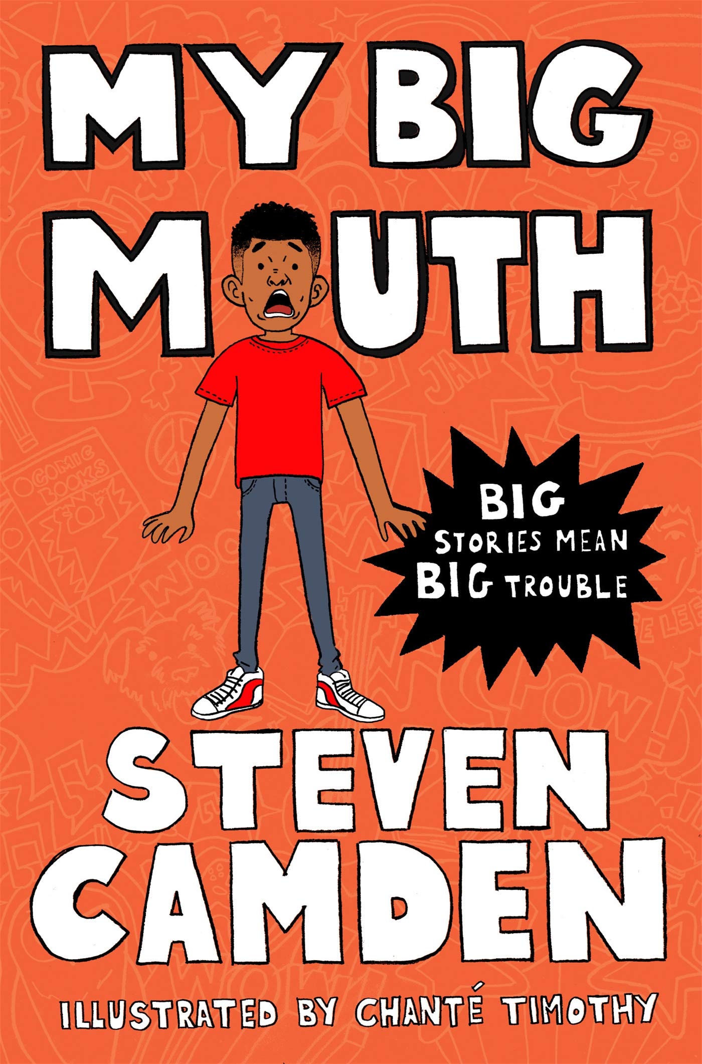 My Big Mouth by Steven Camden | Goodreads