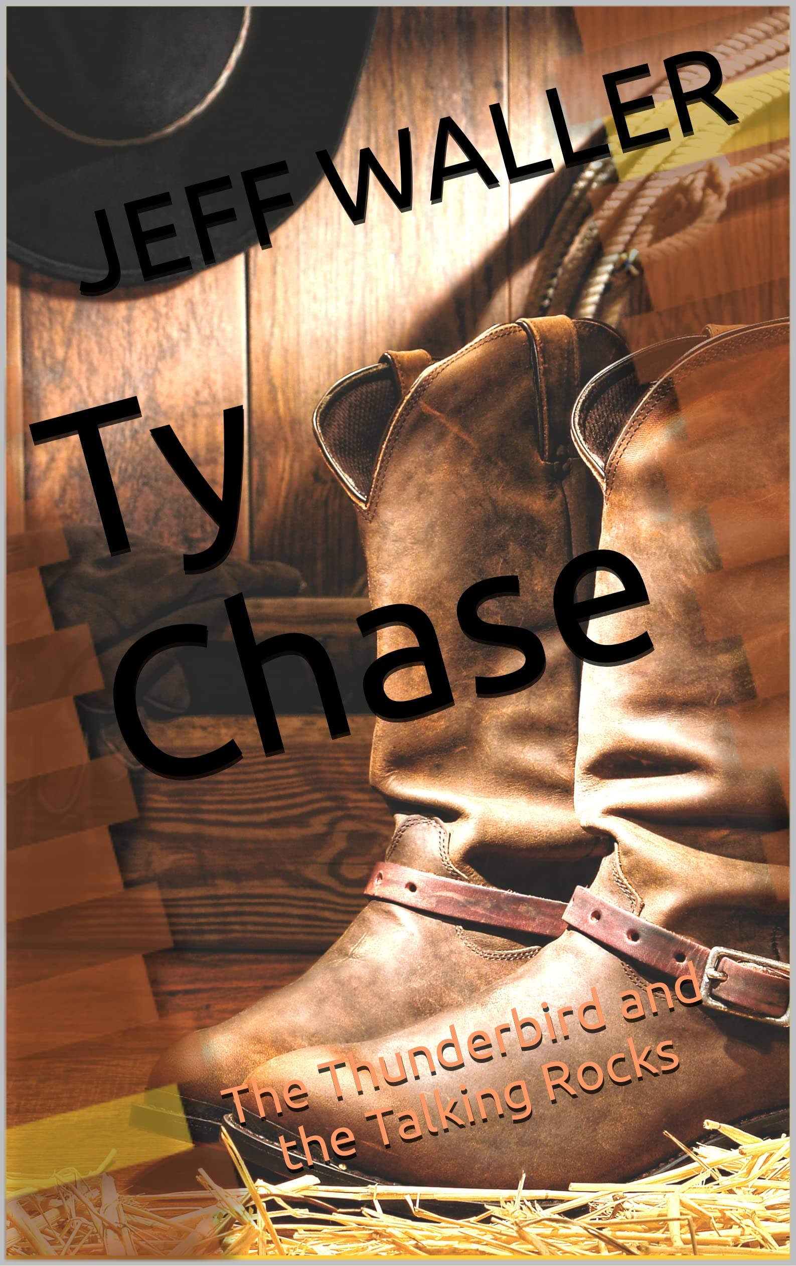 Ty Chase: The Thunderbird and The Talking Rocks / The Man With No Name ...