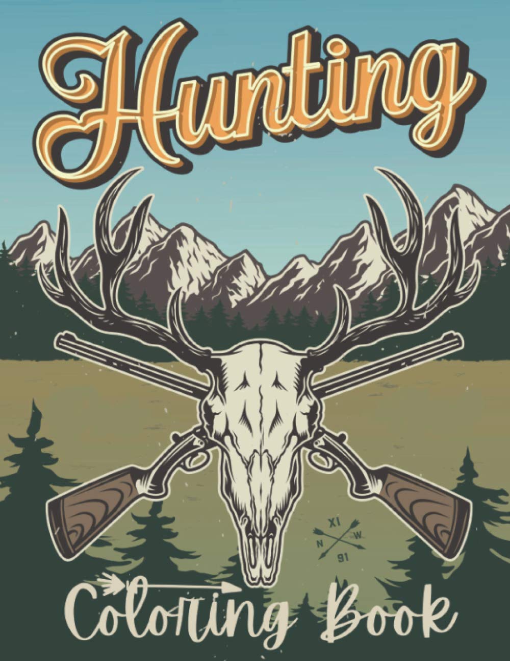 Hunting coloring book: Deer Hunting coloring book for everyone with ...