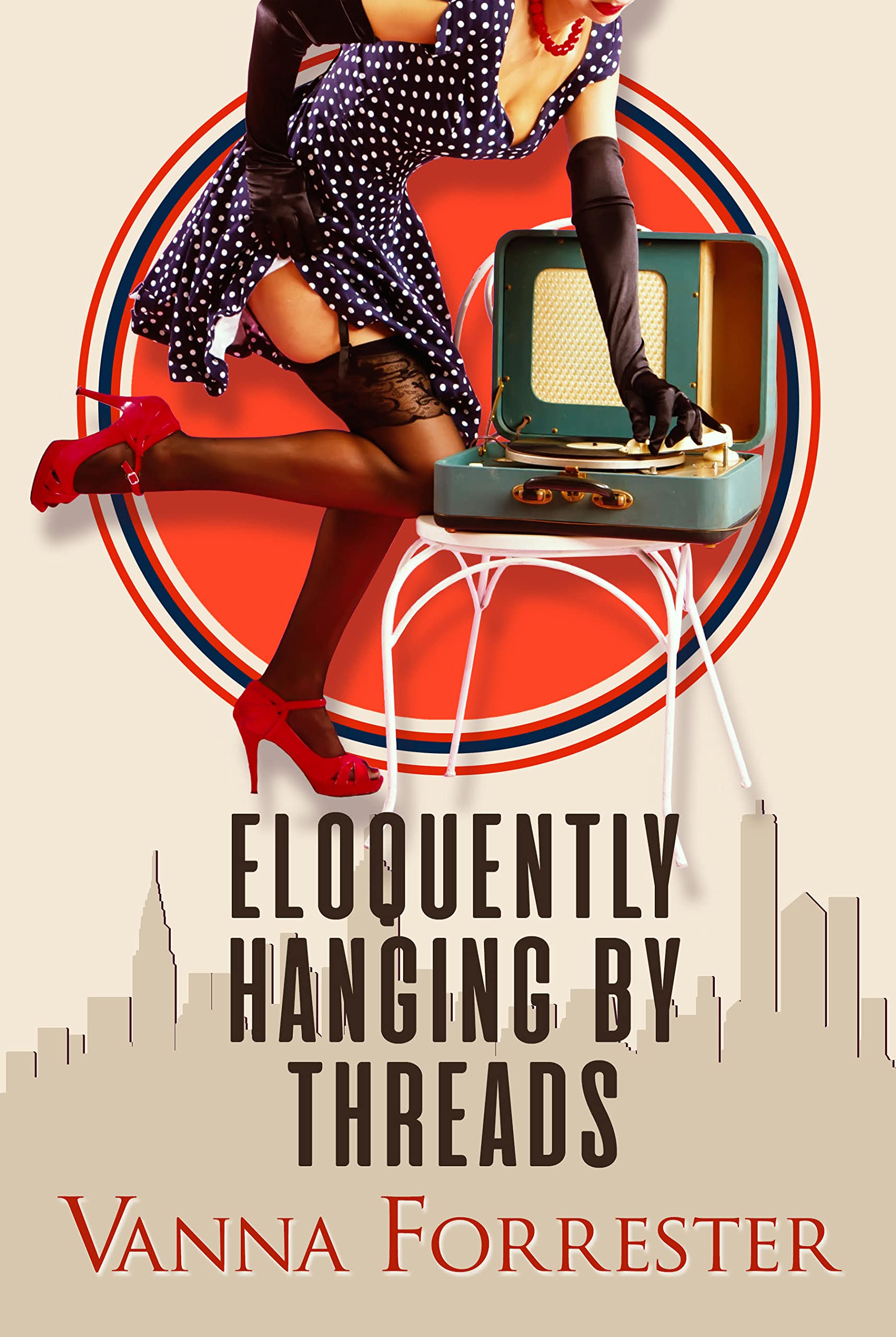 Eloquently Hanging by Threads by Vanna Forrester | Goodreads