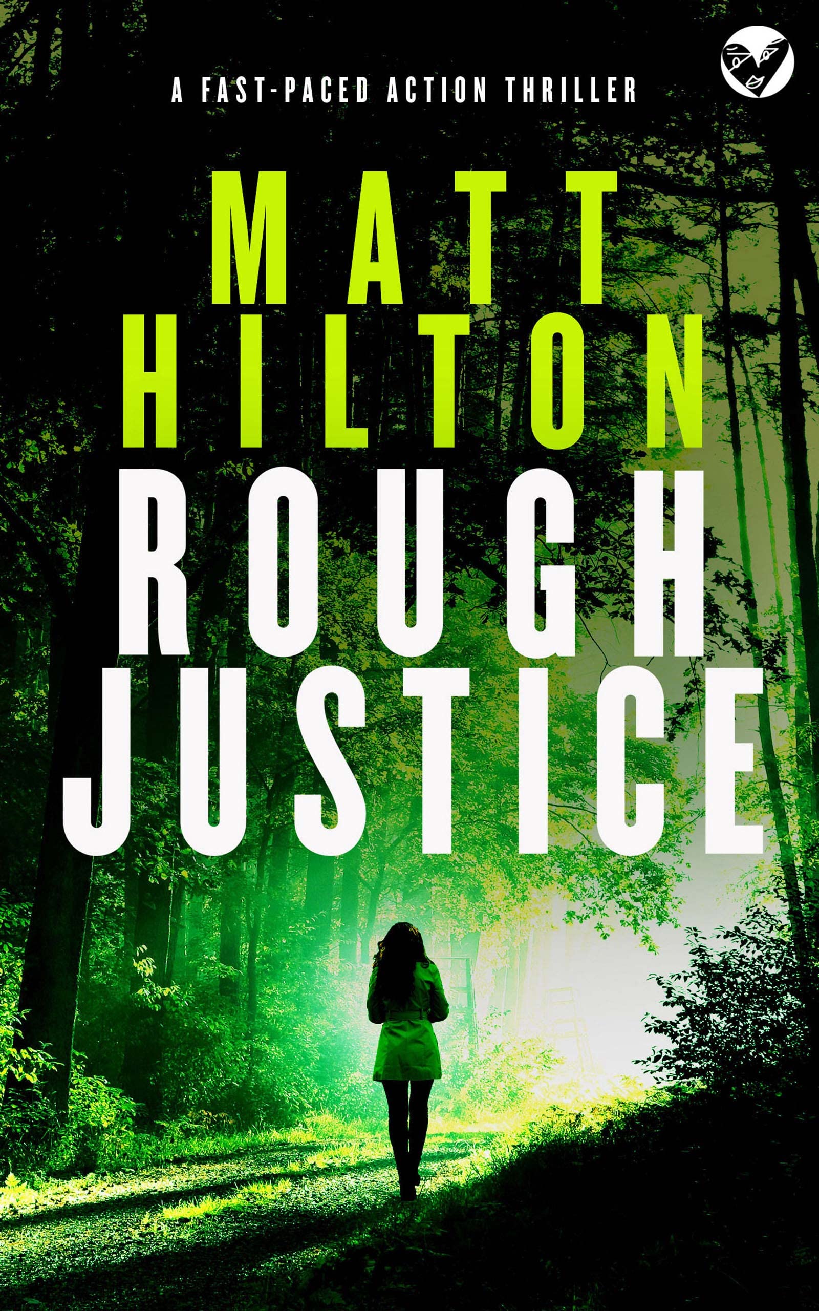 Rough Justice (Grey and Villere Suspense Thriller #6) by Matt Hilton ...