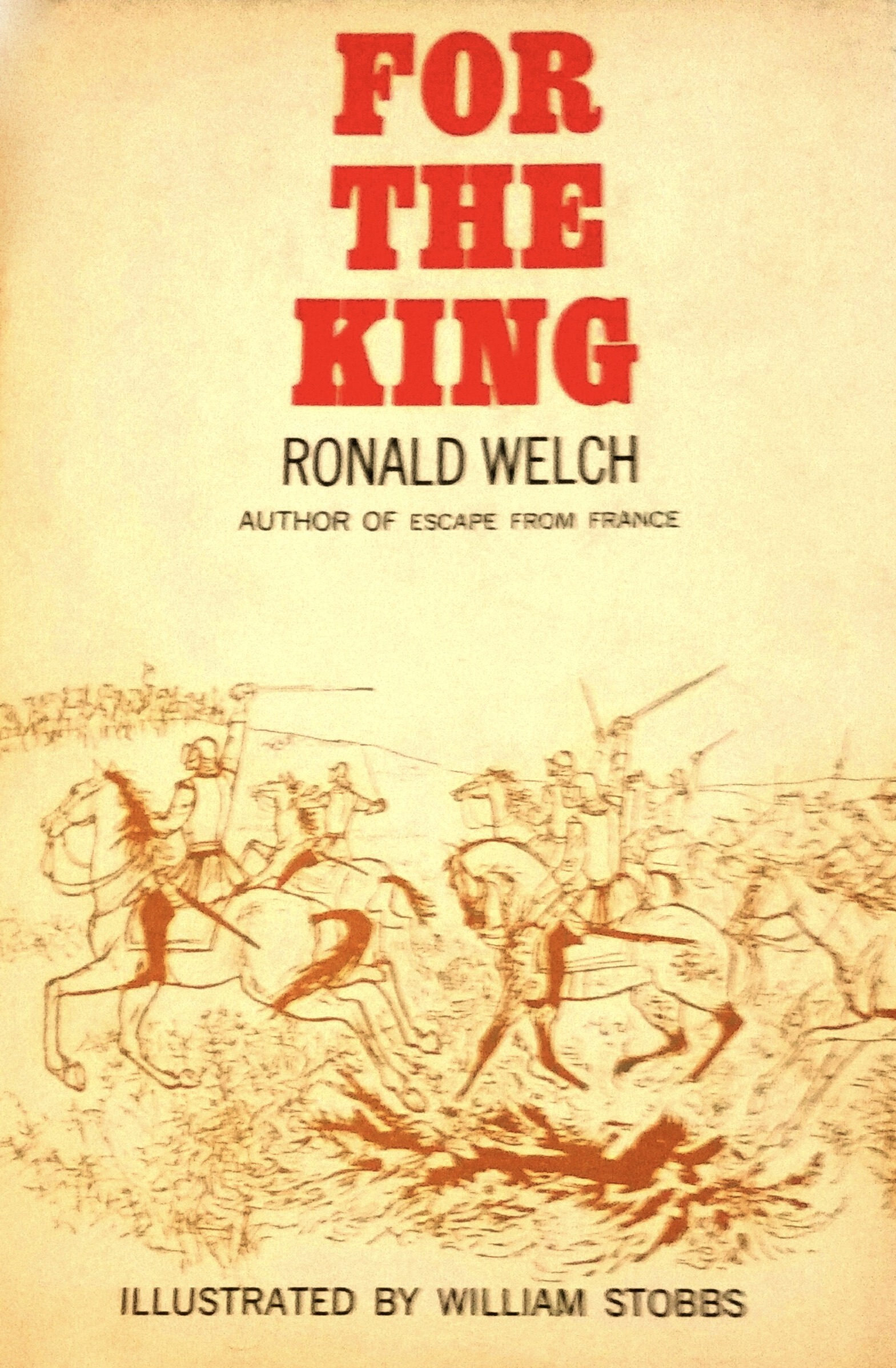 For the King (Carey Family, #5) by Ronald Welch | Goodreads
