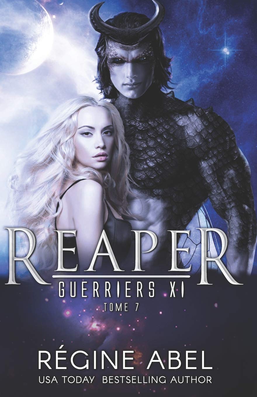 Reaper (Guerriers Xi) (French Edition) by Regine Abel | Goodreads