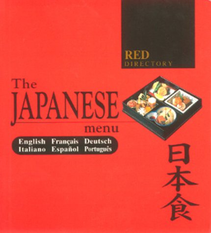 The Japanese Menu: 6 Languages Red Directory by Unknown | Goodreads