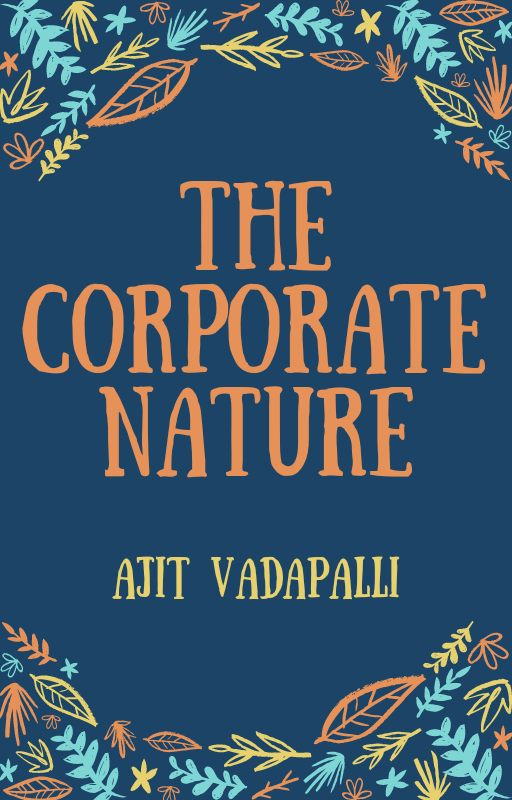 THE CORPORATE NATURE by Ajit V | Goodreads