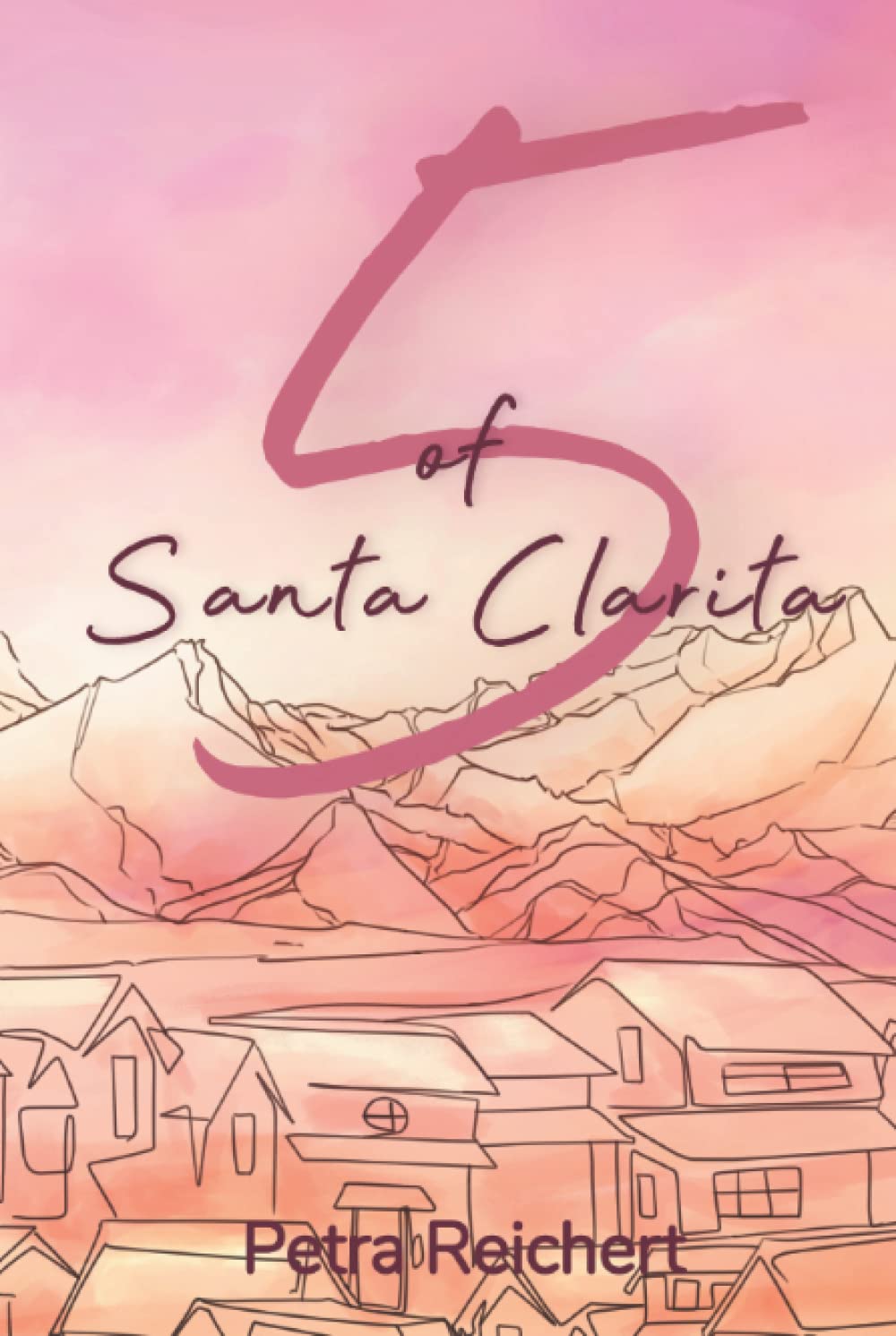 5 of Santa Clarita by Petra Reichert | Goodreads