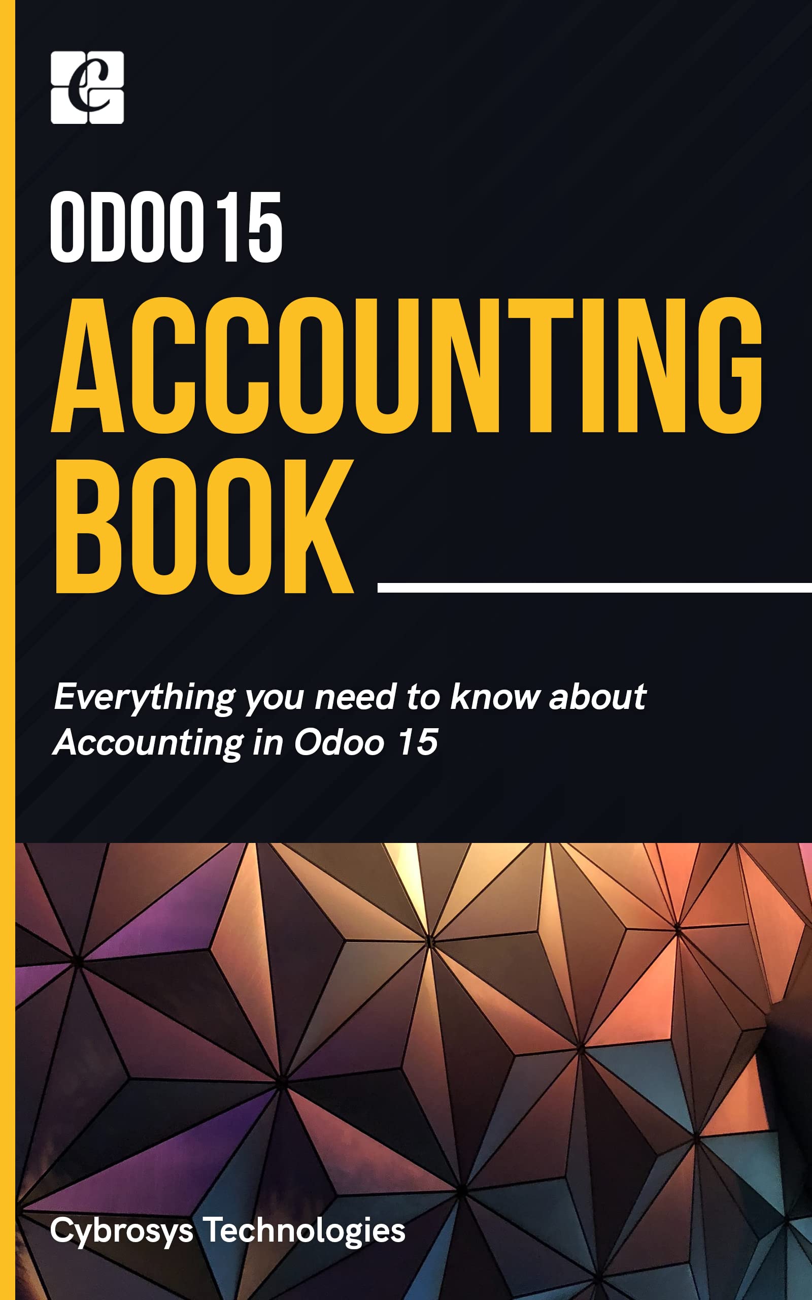 Odoo 15 Accounting Book by Cybrosys Techno Solutions Pvt.Ltd | Goodreads