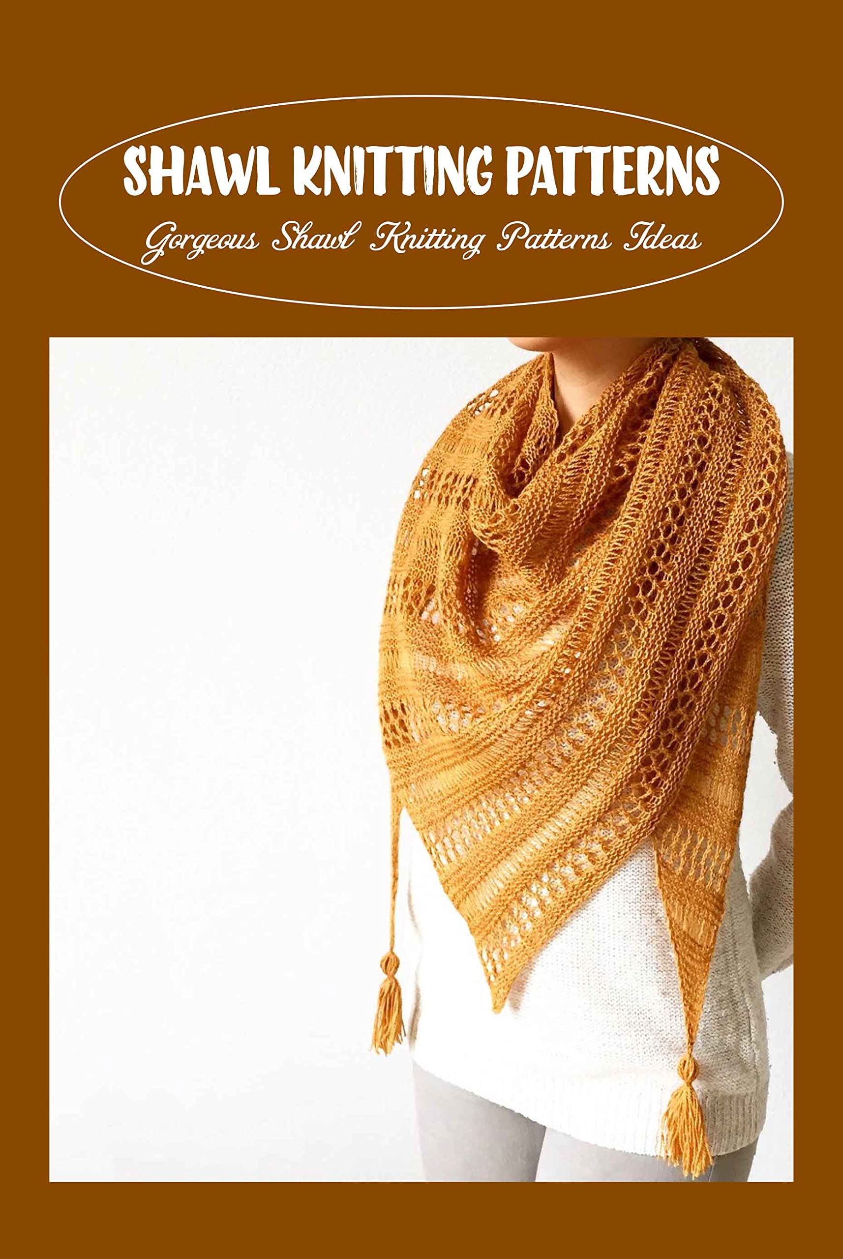 Shawl Knitting Patterns: Gorgeous Shawl Knitting Patterns Ideas by ...