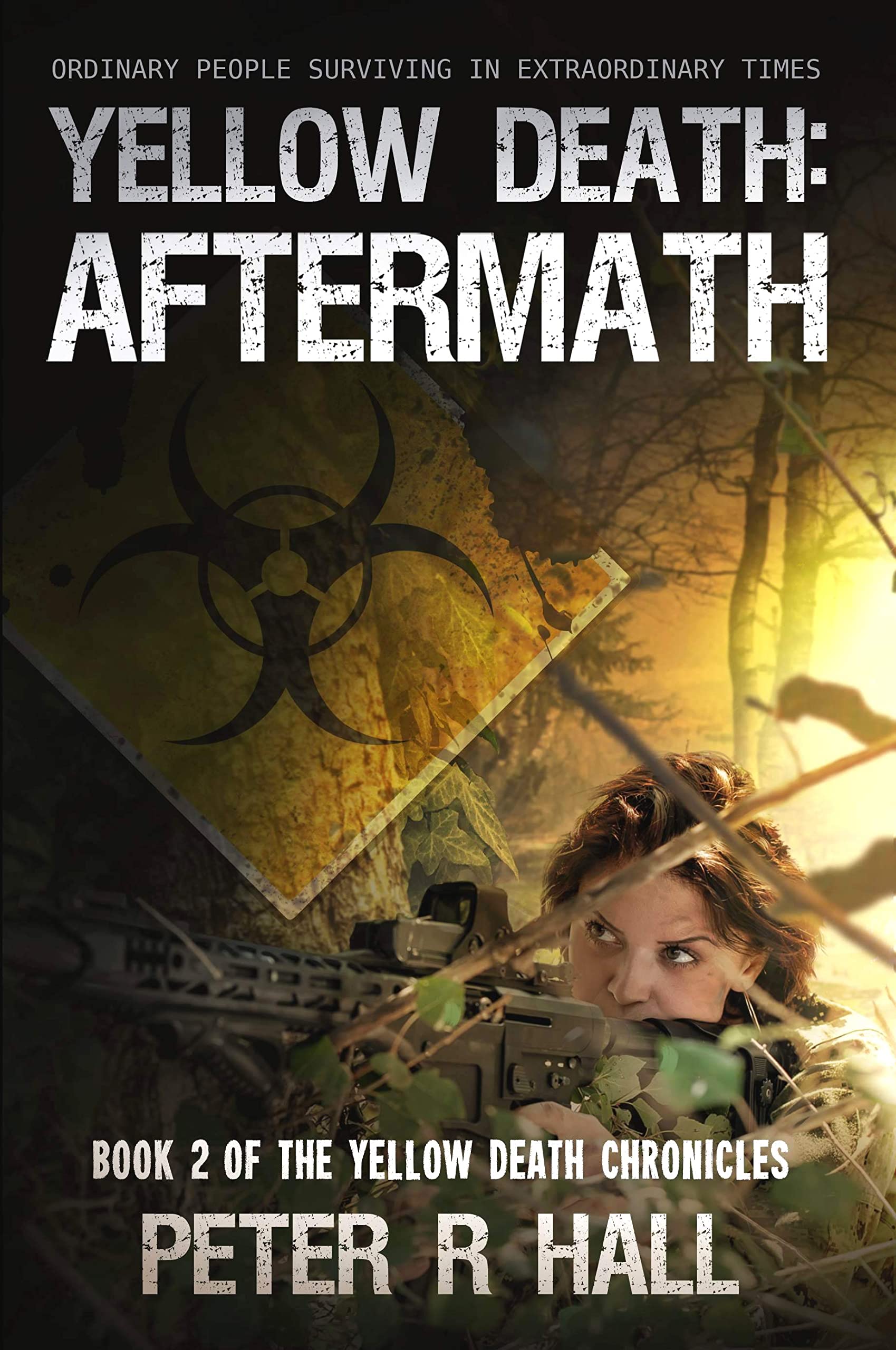 Aftermath (Yellow Death #2) by Peter R. Hall | Goodreads