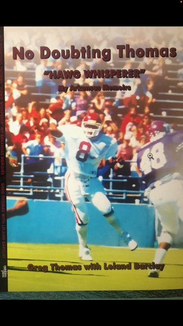 No Doubting Thomas "Hawg Whisperer" My Arkansas Memoirs by Greg Thomas ...