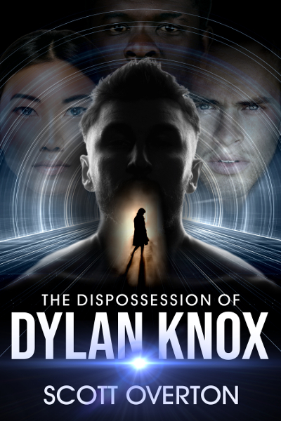 The Dispossession of Dylan Knox by Scott Overton | Goodreads
