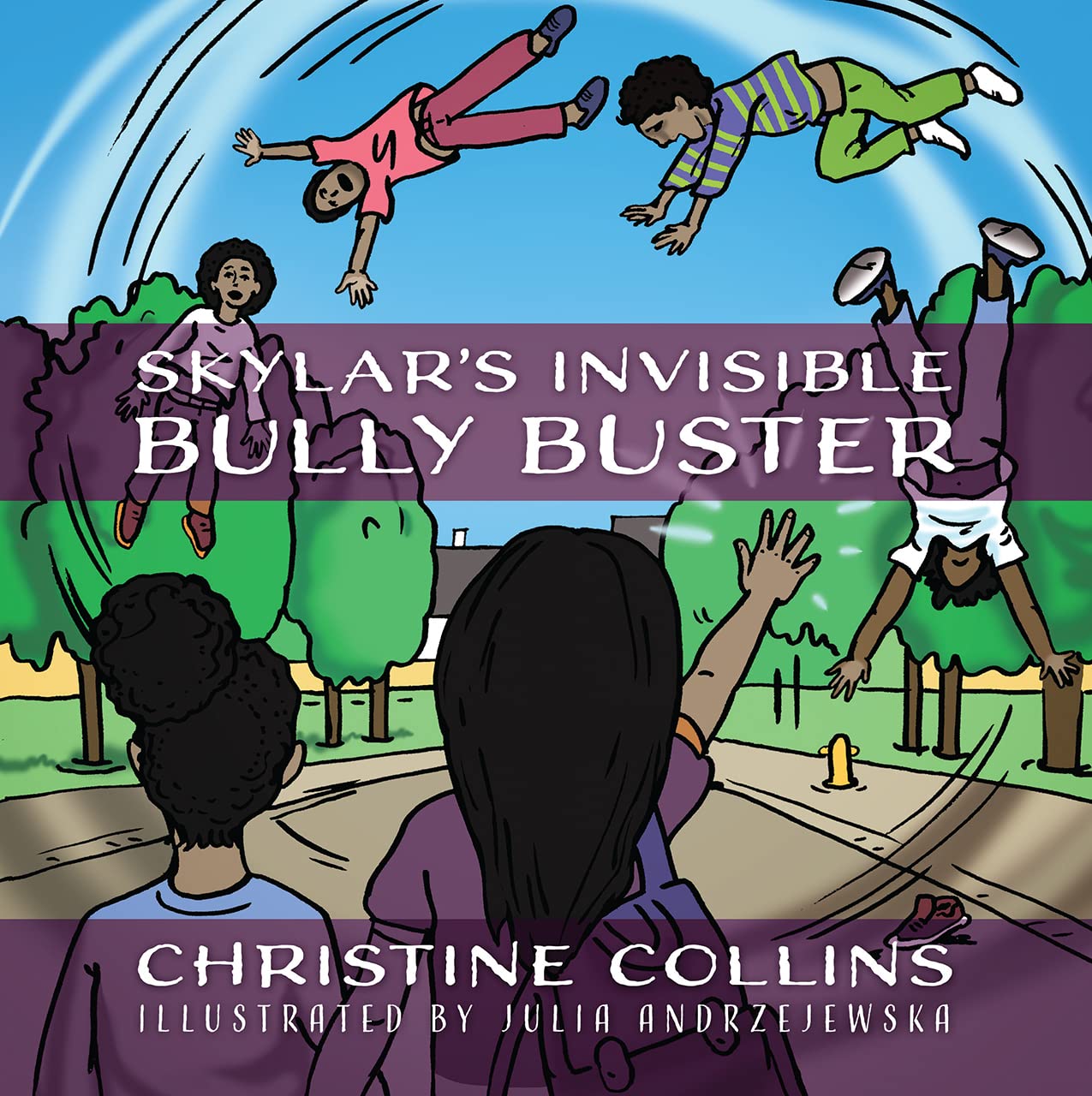 Skylar’s Invisible Bully Buster by Christine Collins | Goodreads