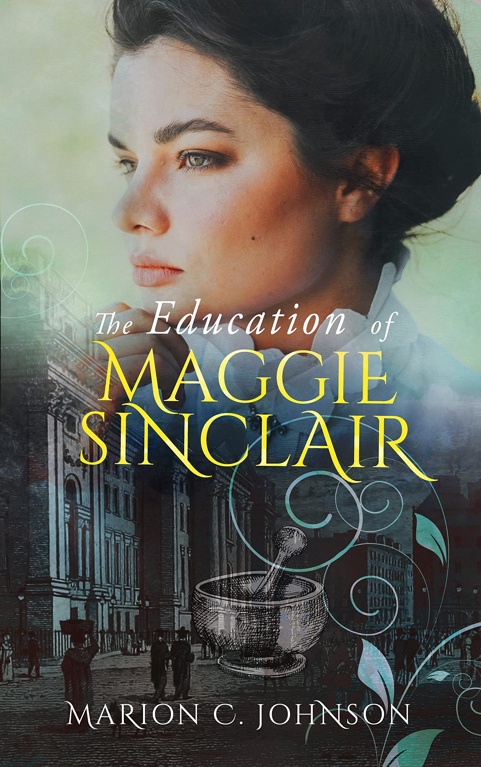 The Education of Maggie Sinclair by Marion C. Johnson | Goodreads
