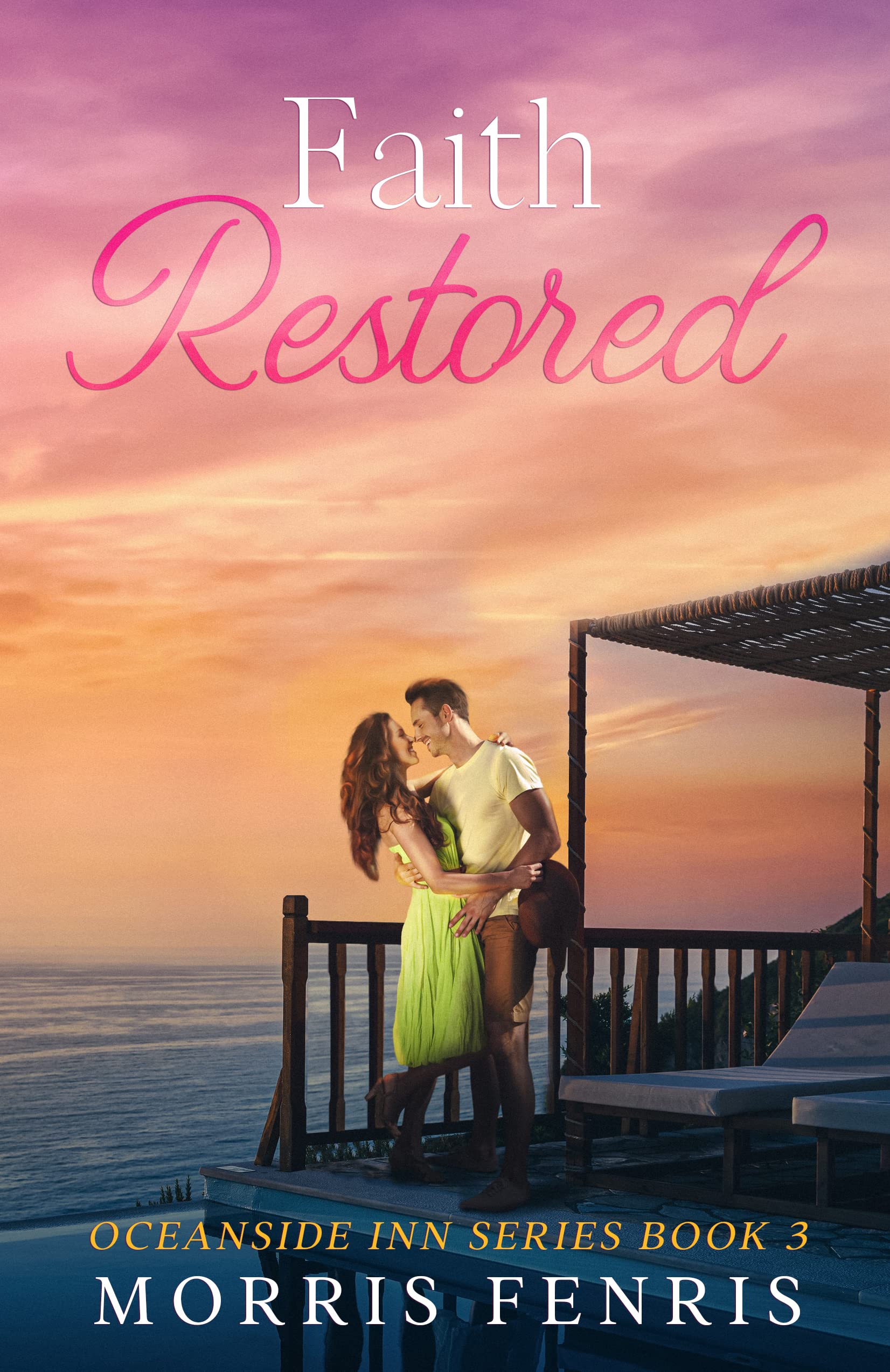 Faith Restored (Oceanside Inn #3) by Morris Fenris | Goodreads