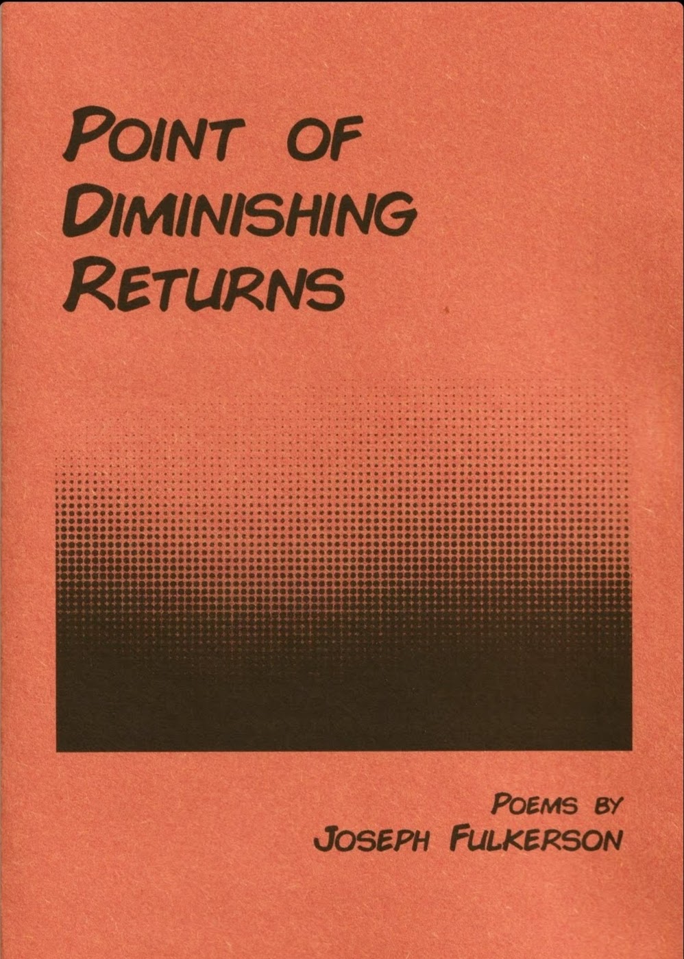 Point of Diminishing Returns by Joseph Fulkerson | Goodreads