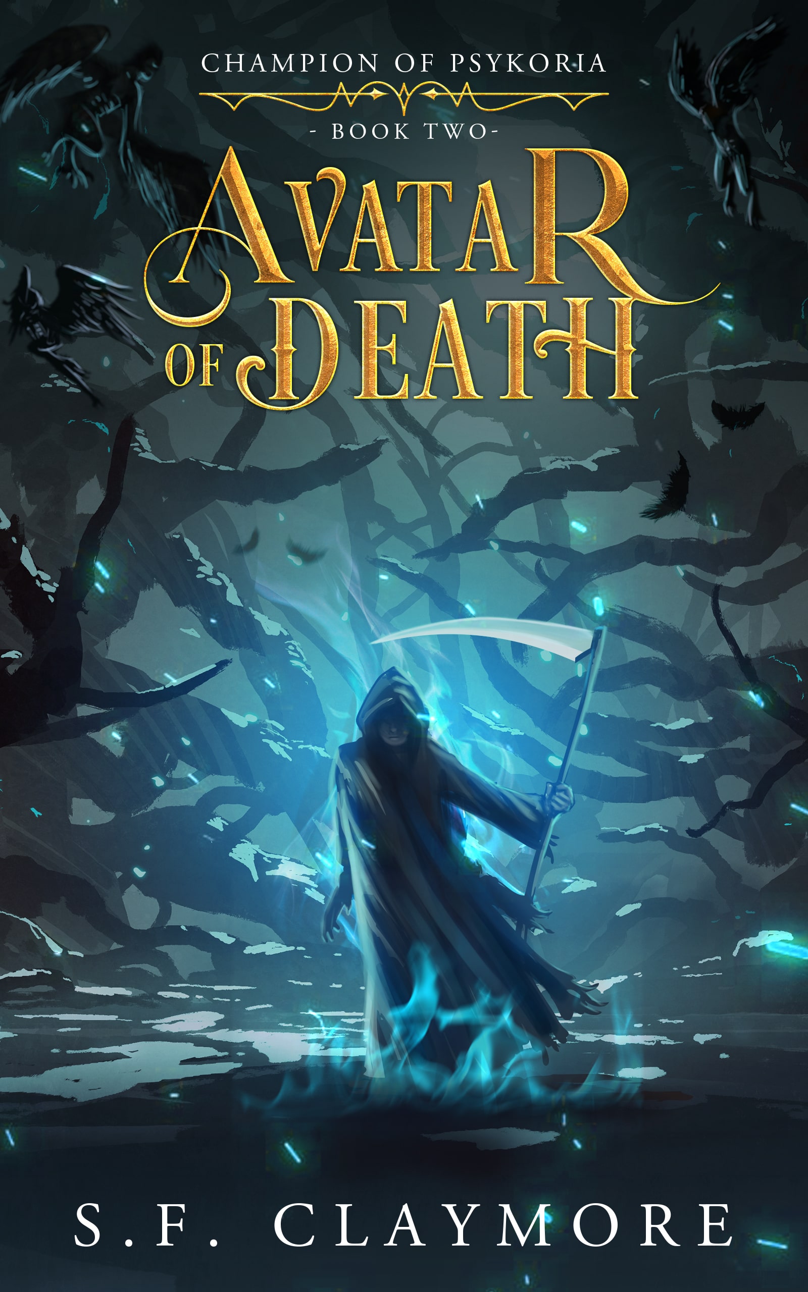 Avatar of Death (Champion of Psykoria #2) by S.F. Claymore | Goodreads
