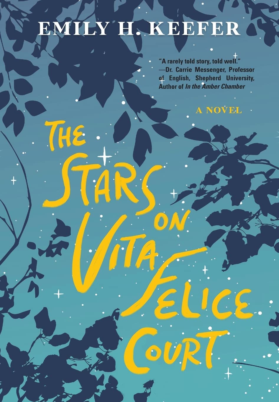 The Stars on Vita Felice Court by Emily H. Keefer | Goodreads