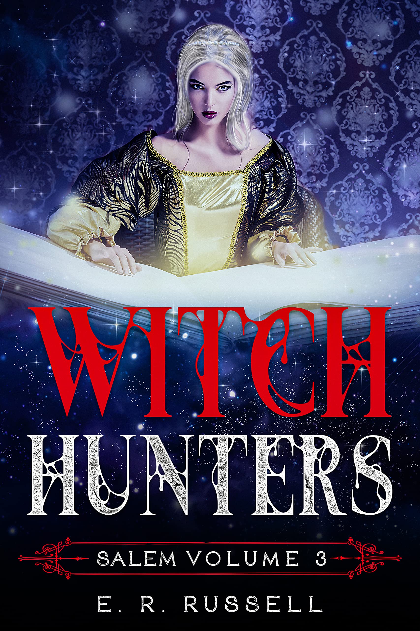 Witch Hunters (SALEM #3) by E.R. Russell | Goodreads