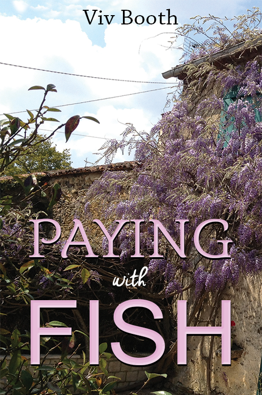 Paying with Fish by Viv Booth | Goodreads