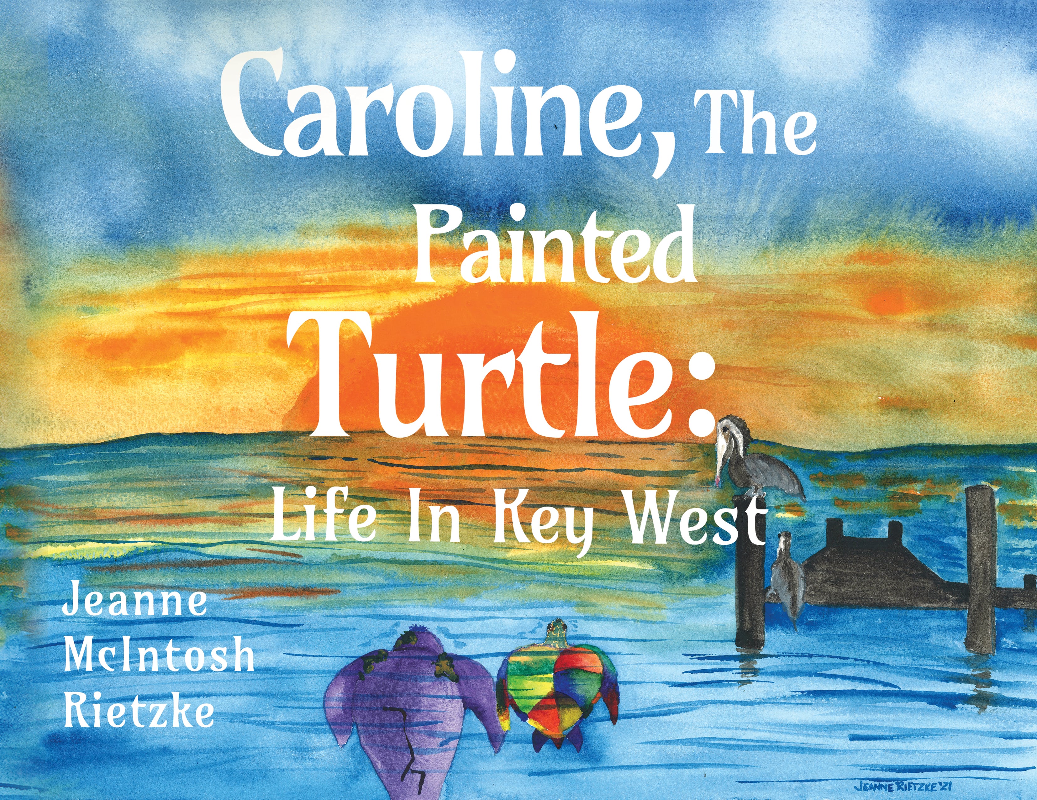 Caroline, The Painted Turtle: Life in Key West by Jeanne McIntosh ...