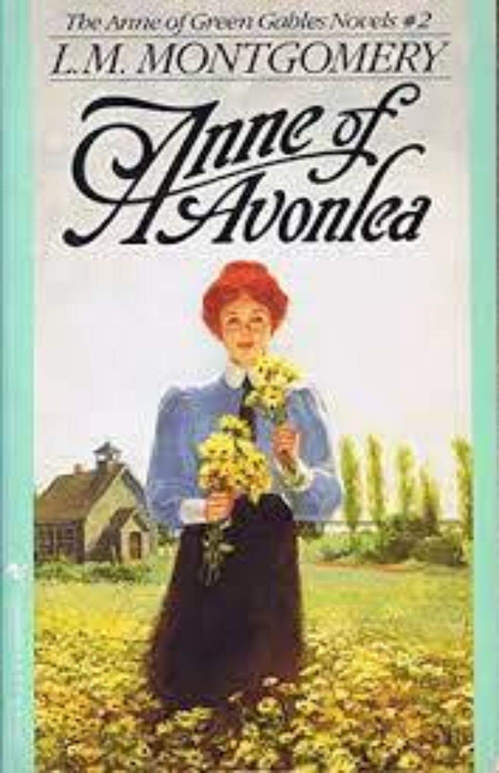 Anne of Avonlea by L.M. Montgomery | Goodreads