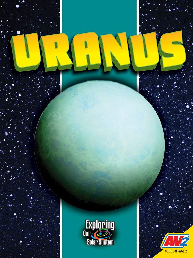 Uranus (Exploring Our Solar System) by Susan Ring | Goodreads