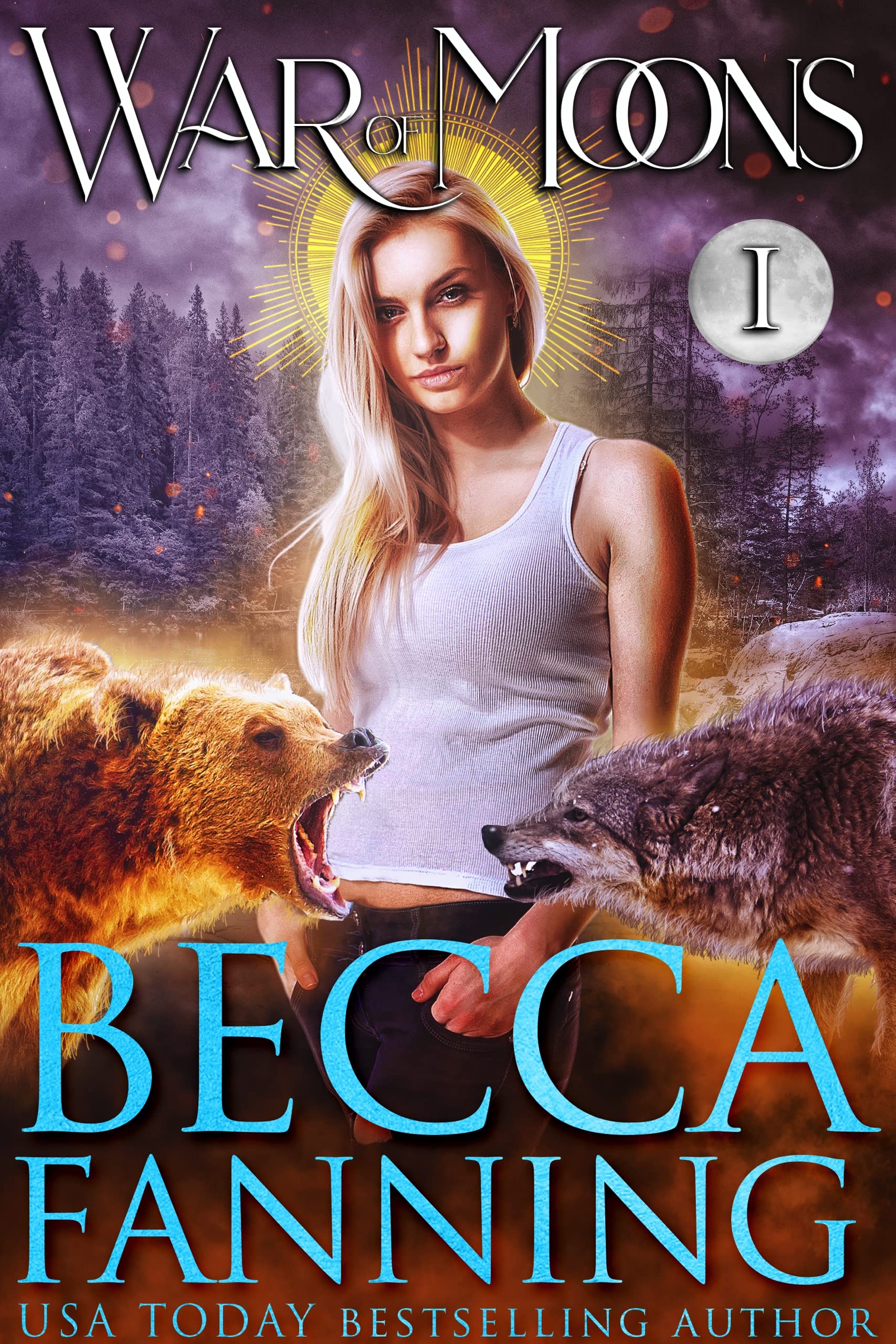 War Of Moons I: Shifter Romance by Becca Fanning | Goodreads