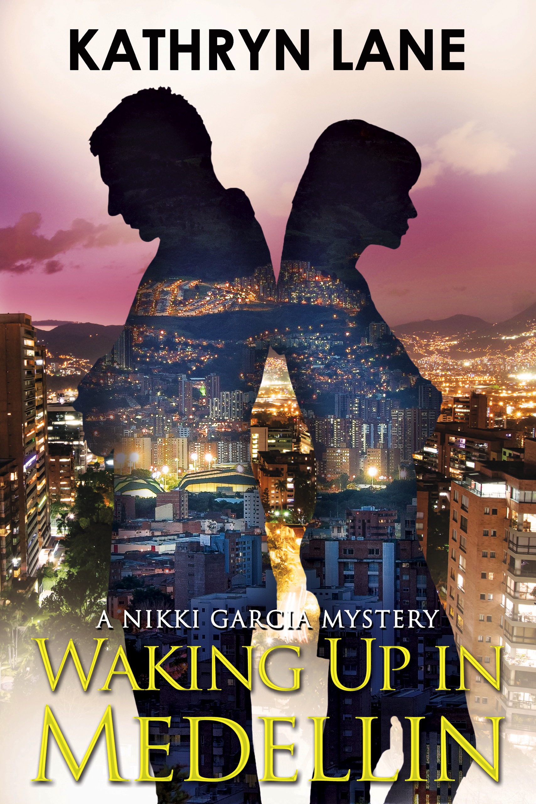 Waking Up in Medellin by Kathryn Lane | Goodreads