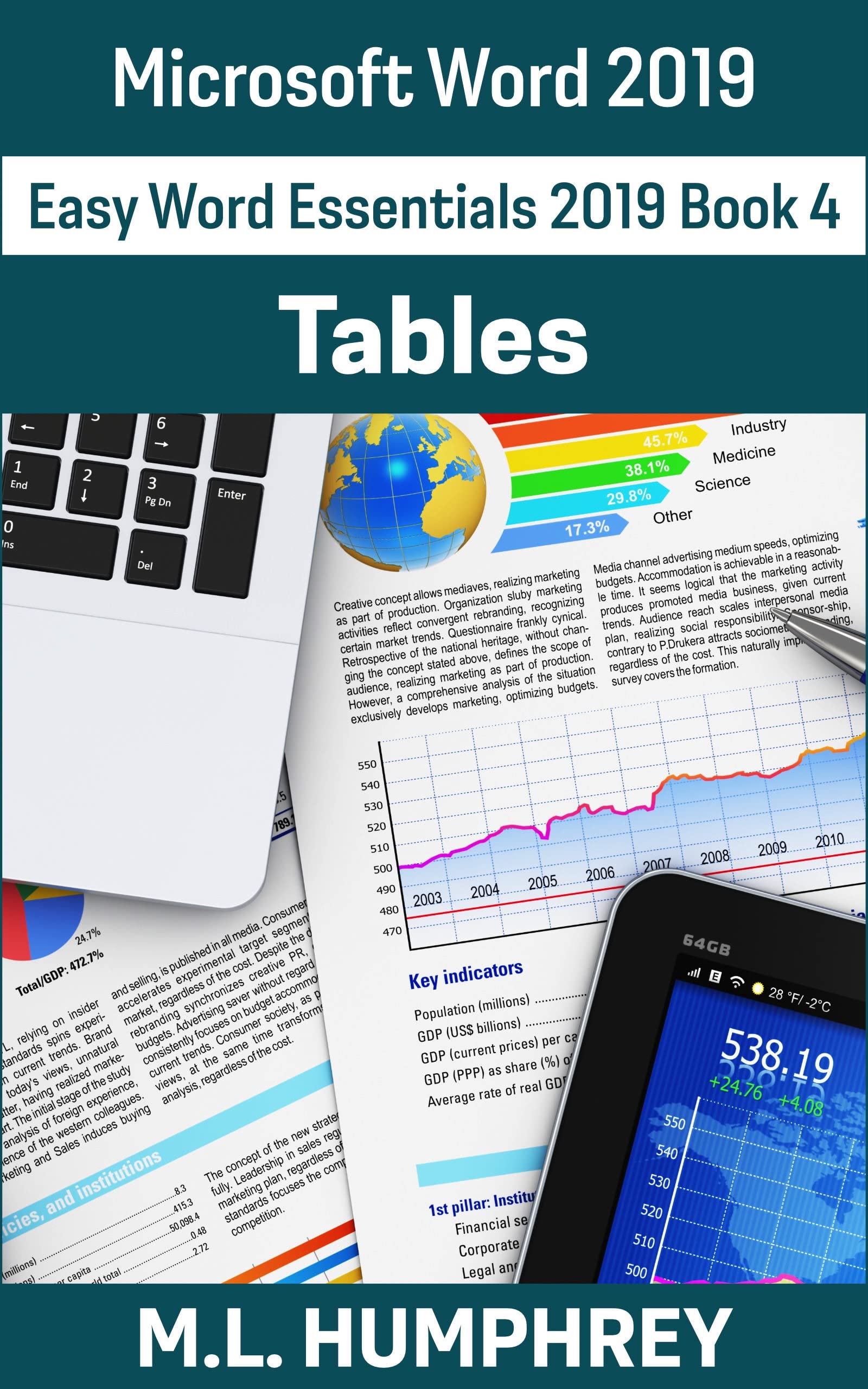 Word 2019 Tables (Easy Word Essentials 2019) by M.L. Humphrey | Goodreads