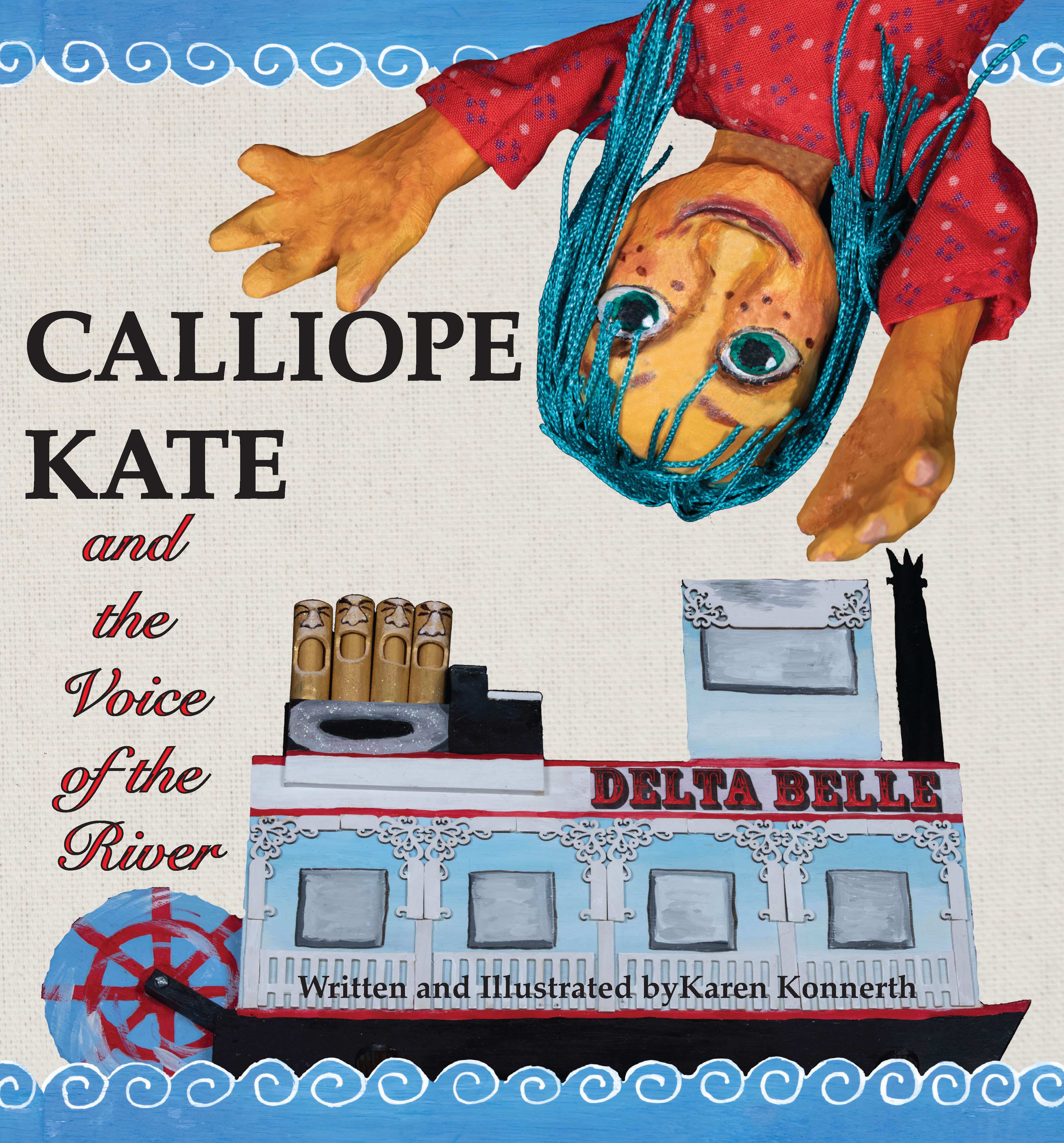 Calliope Kate and the Voice of the River by Karen Konnerth | Goodreads