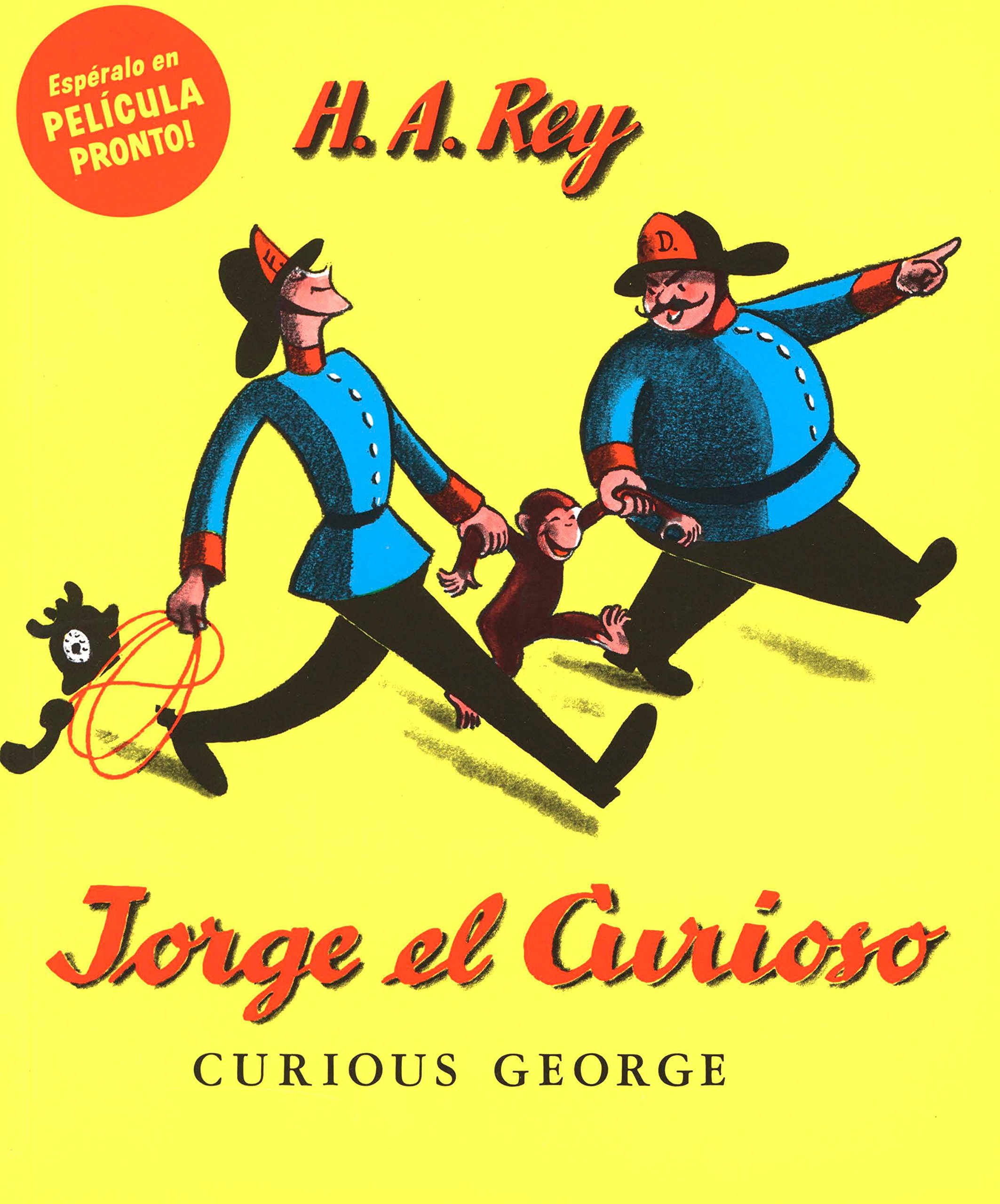 Jorge el Curioso: Curious George (Spanish edition) by H.A. Rey | Goodreads