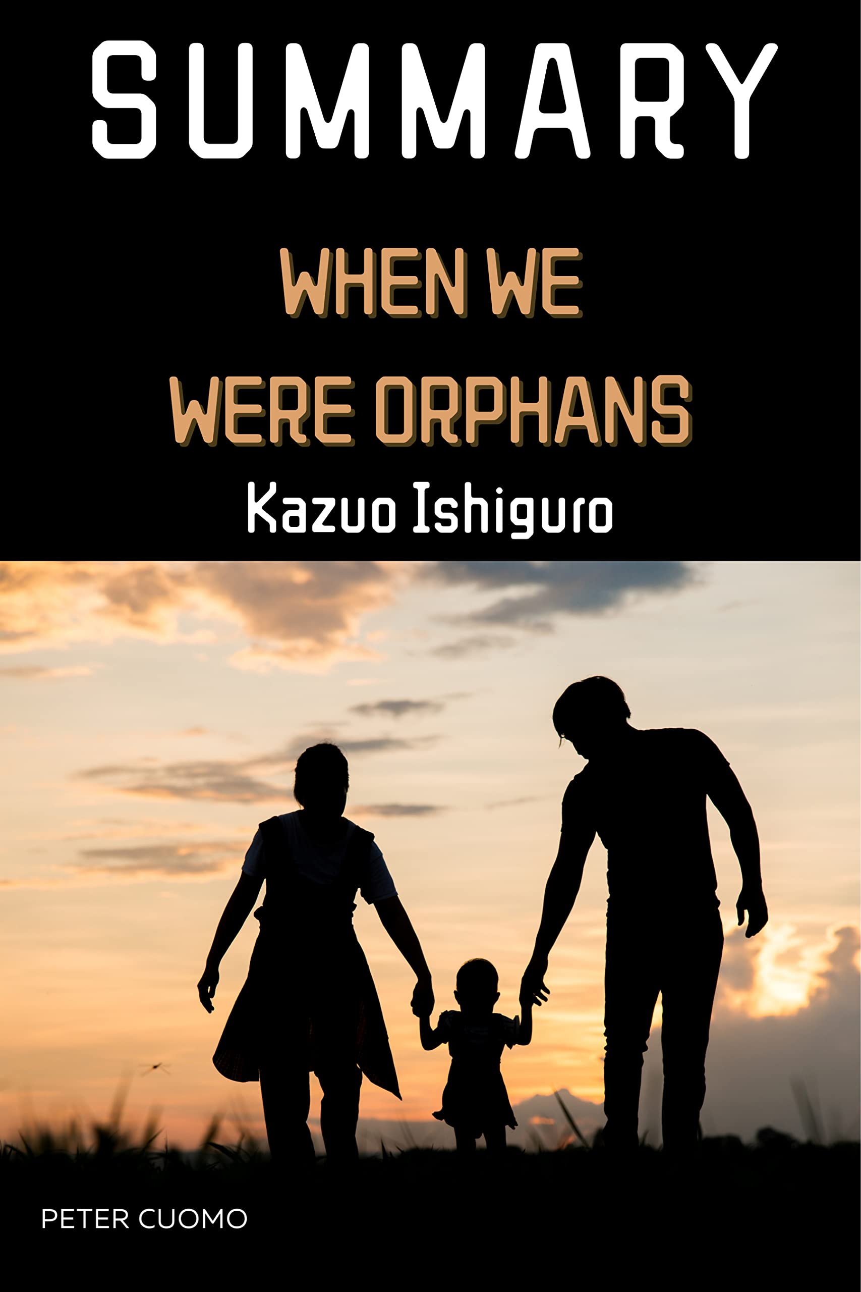 Summary of When We Were Orphans by Kazuo Ishiguro: When We Were Orphans ...