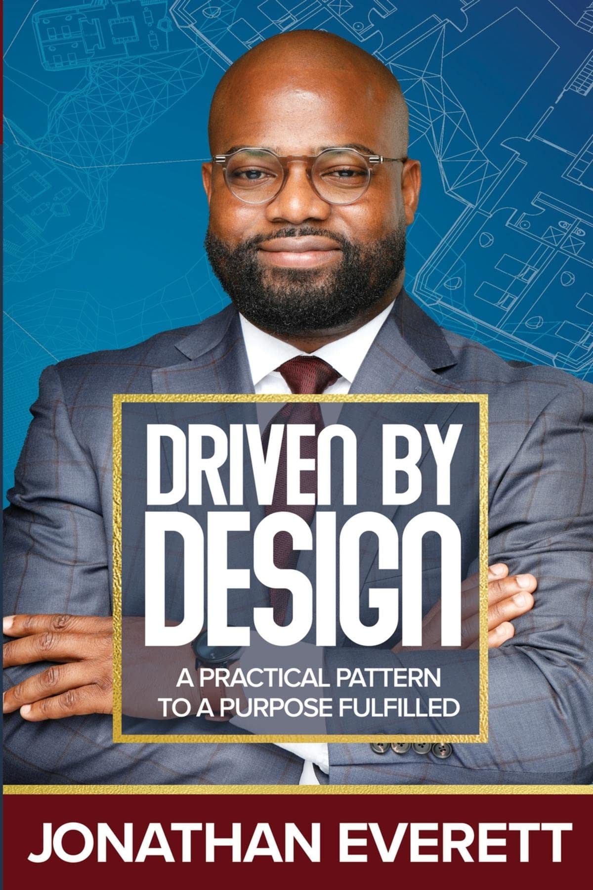 Driven By Design by Jonathan Everett | Goodreads