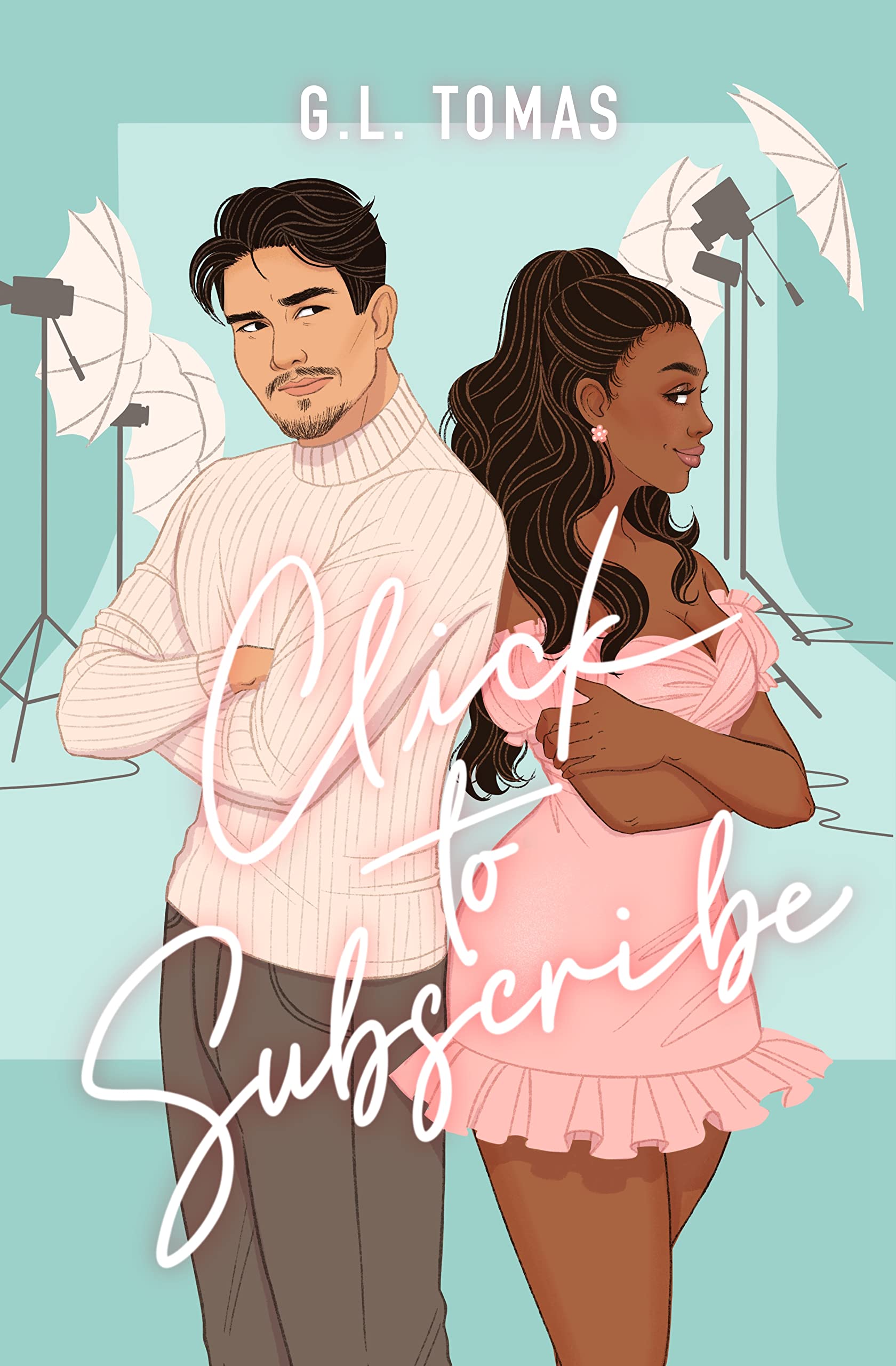 Click To Subscribe (Flirty Kinkster App Book 1) by G.L. Tomas | Goodreads