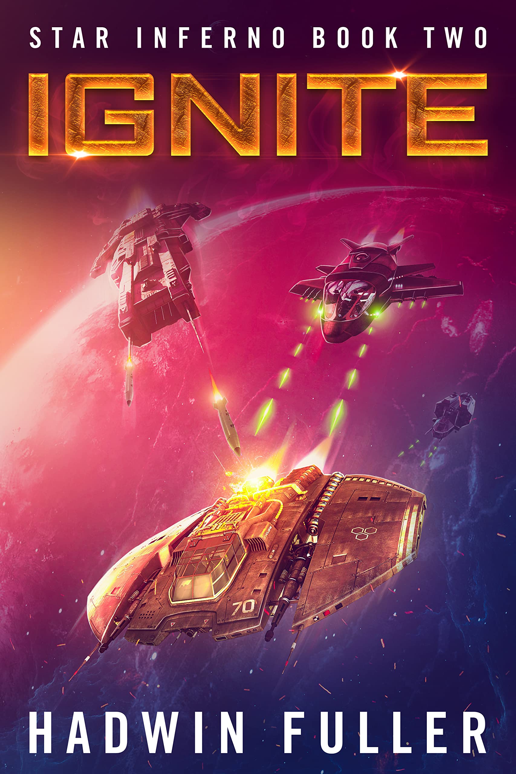 Ignite (Star Inferno #2) by Hadwin Fuller | Goodreads