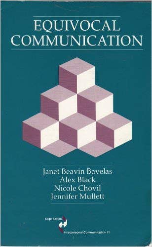 Equivocal Communication by Janet Beavin Bavelas | Goodreads