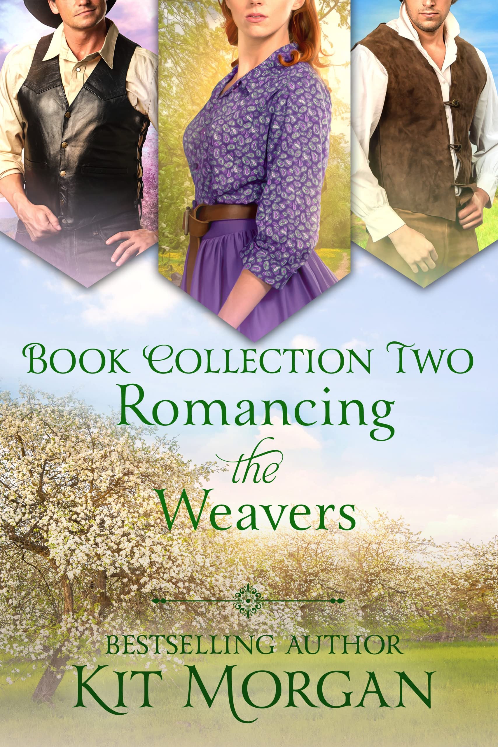 Romancing the Weavers: Book Collection Two by Kit Morgan | Goodreads