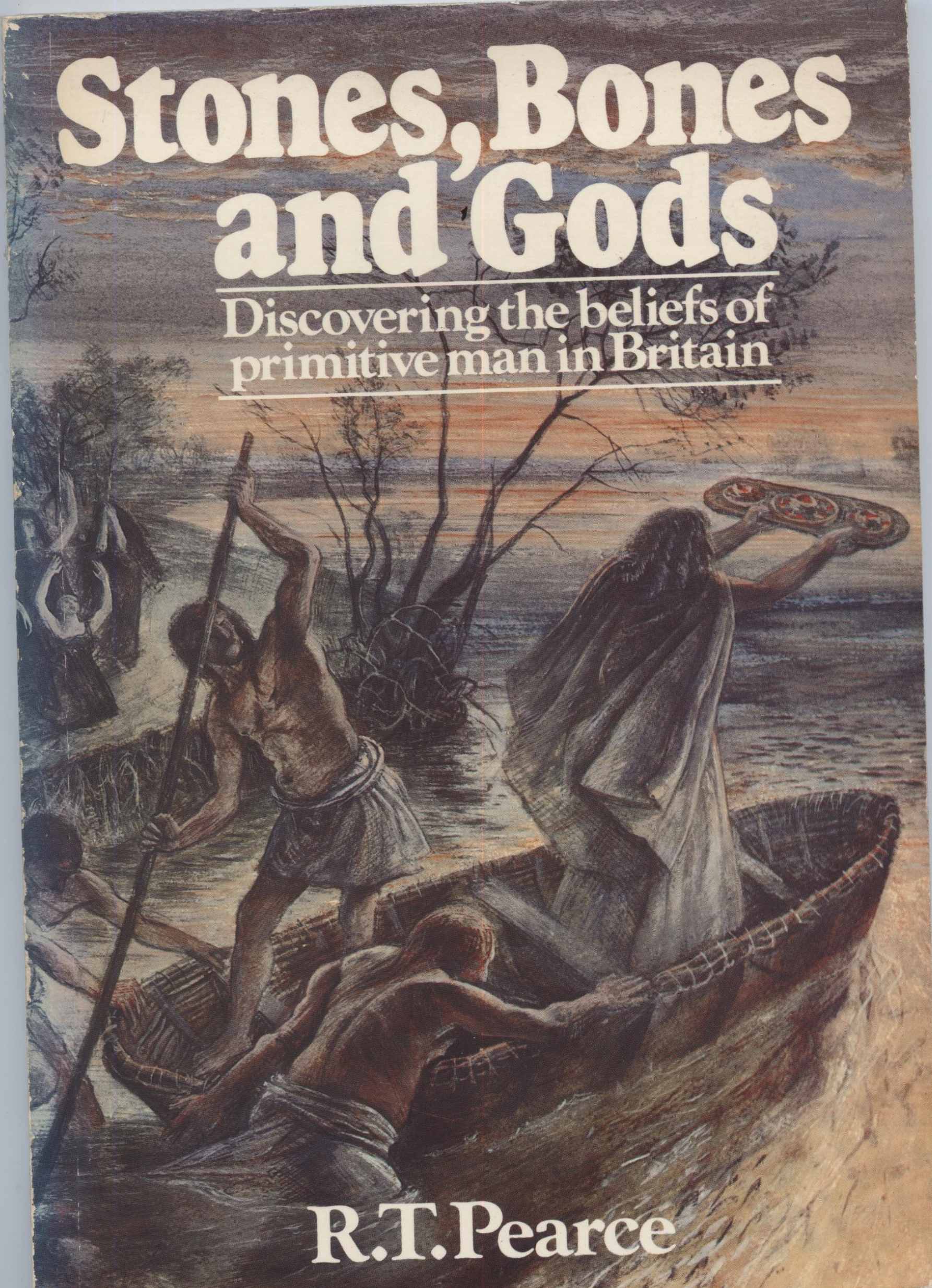 Stones Bones and Gods by R.T. Pearce | Goodreads