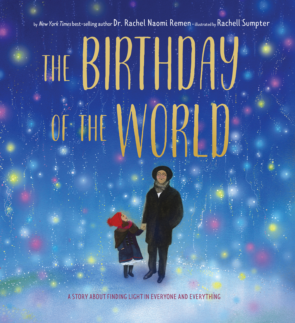 The Birthday of the World: A Story About Finding Light in Everyone and ...